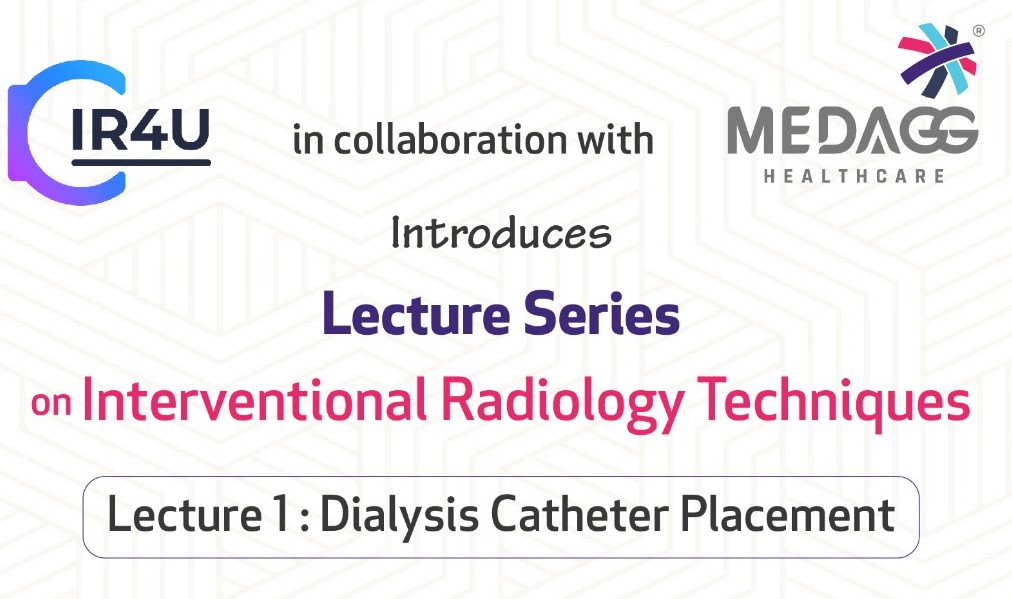 Lecture Series on Interventional Radiology Techniques
